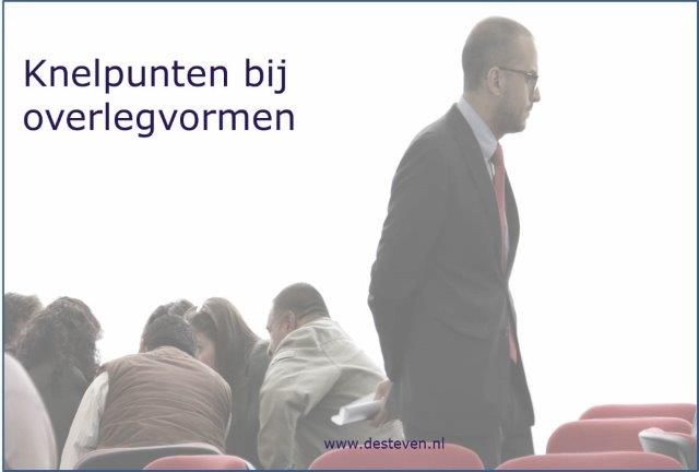 Overlegvormen en vergaderingen: knelpunten interne communciatie!